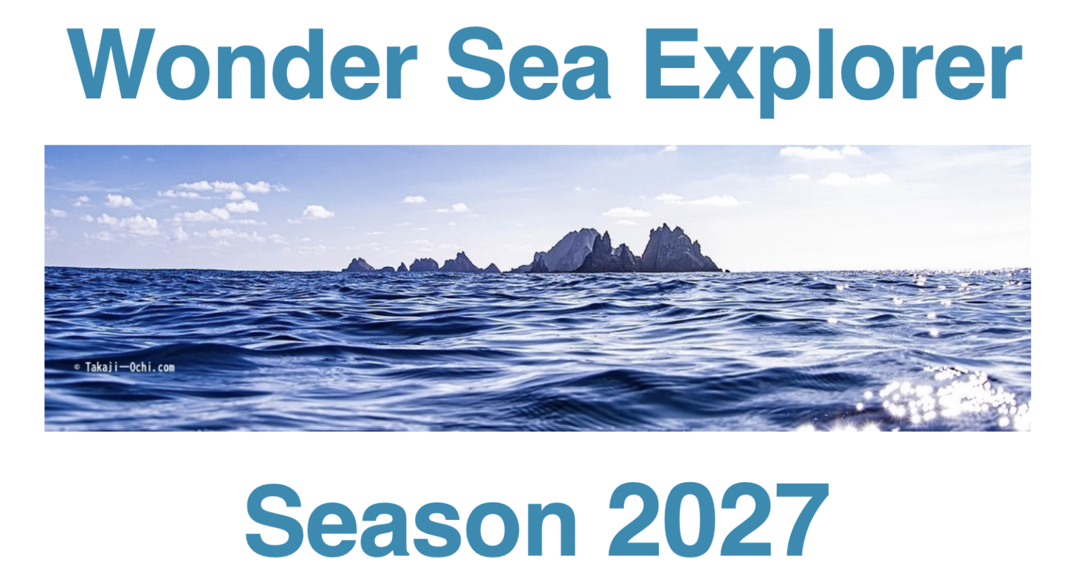『Season2027』 1/15 17:00-ご乗船予約スタート！ ｜ Wonder Sea Explorer Dive Cruise（ワン ...
